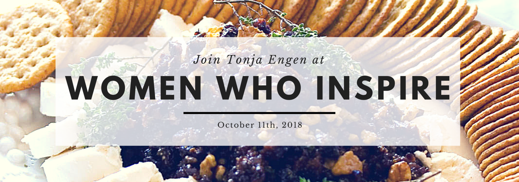 Join Tonja at Women Who Inspire! – Tonja's Table